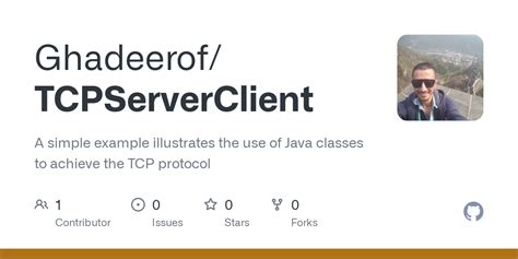 GitHub Ghadeerof TCPServerClient A Simple Example Illustrates The Use Of Java Classes To