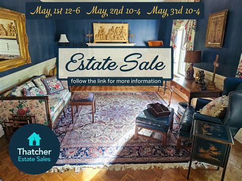 Thatcher Estate Sales Added A New Thatcher Estate Sales