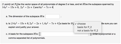 Solved Let P 2 Be The Vector Space Of All Polynomials Of