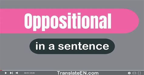 Oppositional In A Sentence