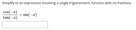 Solved Simplify To An Expression Involving A Single