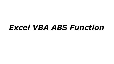 Excel Vba Abs Function Officeinsideorg