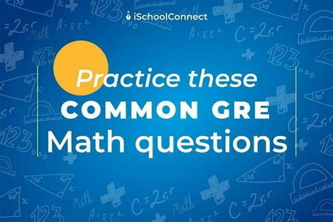 Frequently Asked Gre Math Questions You Should Know