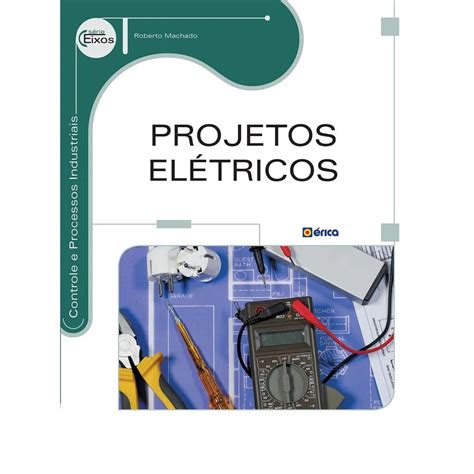 Livro Projetos Eletricos Pdf Electriades