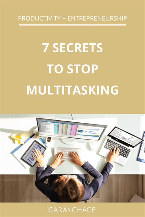 Secrets To Stop Multitasking Cara Chace Productivity Coach