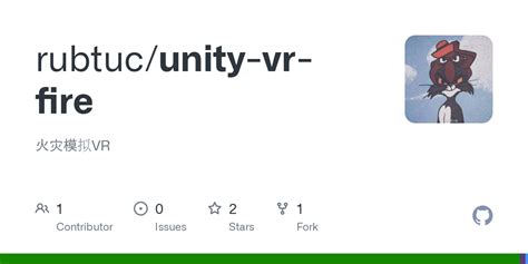 GitHub rubtuc unity vr fire 火灾模拟VR