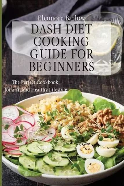 GUIDE DE CUISINE Dash Diet pour débutants le livre de cuisine parfait