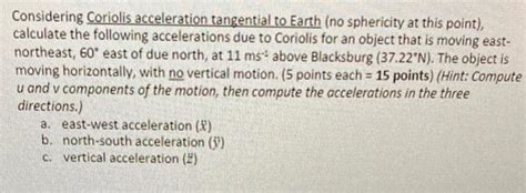 Solved Considering Coriolis Acceleration Tangential To Earth