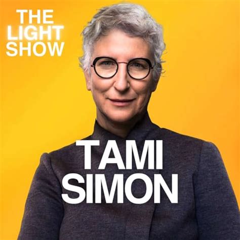 169 Tami Simon On Starting Sounds True Publishing Company With A Tape