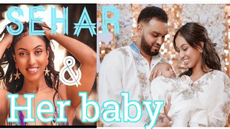 የአርቲስት ሰሃር አብዱልከሪም ልጅ ክርስትና Youtube