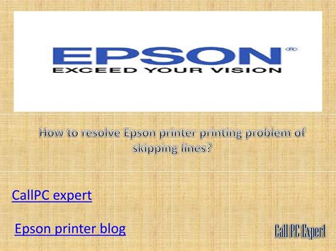 Ppt Epson Printer Printing Issue Of Skipping Lines Powerpoint Presentation Id