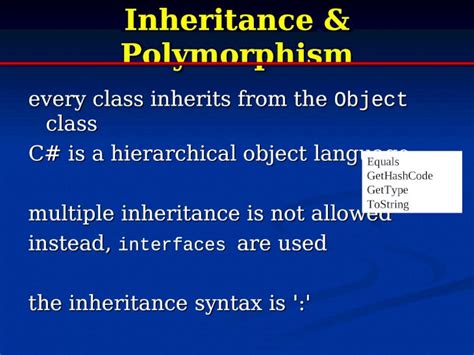 PPT Inheritance Polymorphism Every Class Inherits From The Object Class C Is A Hierarchical