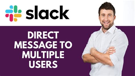 How To Direct Message To Multiple Users In Slack Boost Your