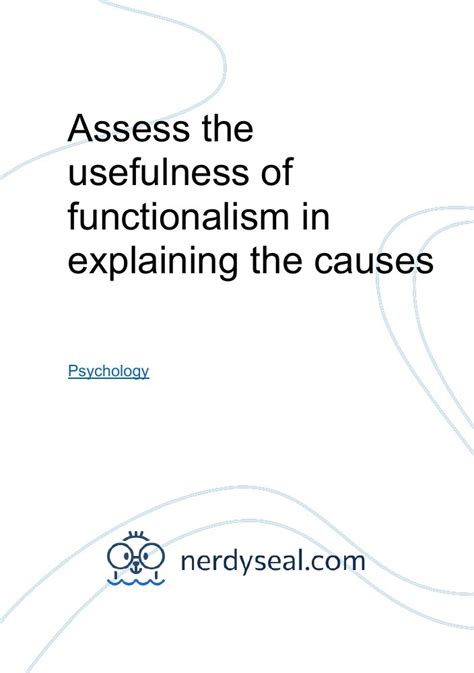 Assess The Usefulness Of Functionalism In Explaining The Causes 1584 Words Nerdyseal
