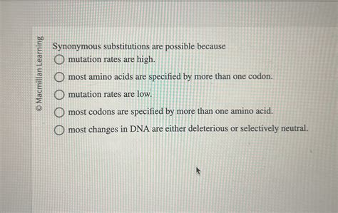 Solved Synonymous Substitutions Are Possible Becausemutation
