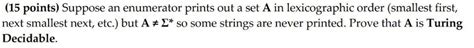 Solved 15 Points Suppose An Enumerator Prints Out A Set A