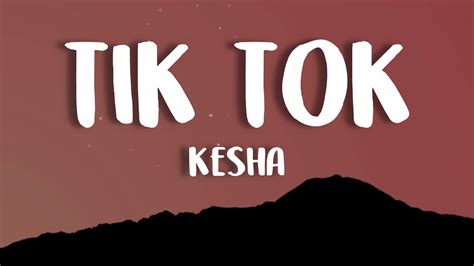 Keha Tik Tok Youtube