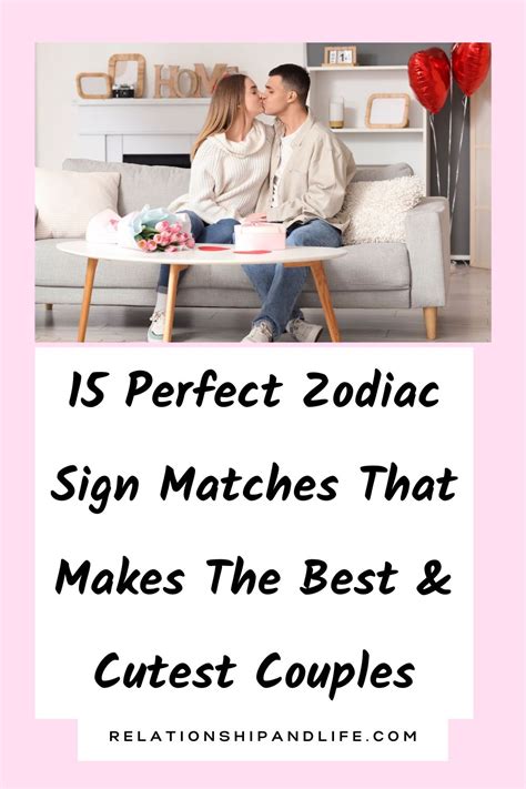 12 Zodiac Matches That Make The Best Couples Relationship And Life