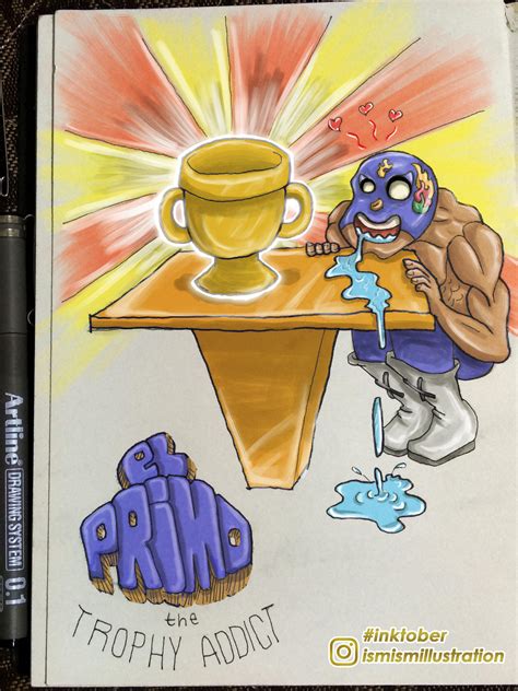 Fanart El Primo The Trophy Addict Inktober Day6 Drooling Rbrawlstars