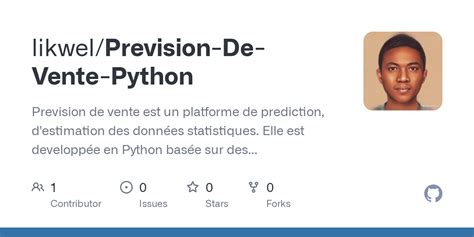 Github Likwelprevision De Vente Python Prevision De Vente Est Un Platforme De Prediction D