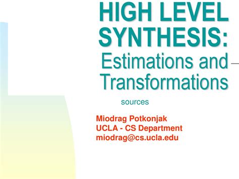 High Level Synthesis Estimations And Transformations Ppt Download