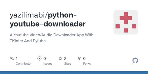 Github Yazilimabipython Youtube Downloader A Youtube Videoaudio Downloader App With Tkinter