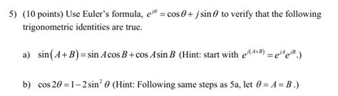 Solved 10 ﻿points ﻿use Eulers Formula Ejθcosθjsinθ To
