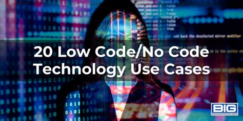 20 Low Codeno Code Technology Use Cases