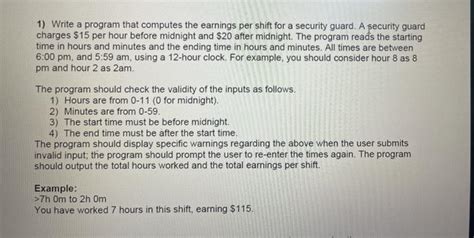 Solved 1 Write A Program That Computes The Earnings Per