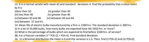 13 X Is A Normal Variate With Mean 42 And Studyx