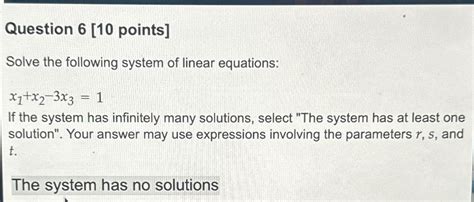 Solved Question 6 10 Points Solve The Following System Of Chegg Com