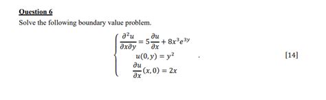 Solved Question 6 Solve The Following Boundary Value