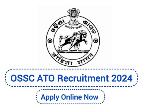 OSSC ATO Recruitment Notification 2024 250 Vacancies Eligibility Selection Process IBBACI