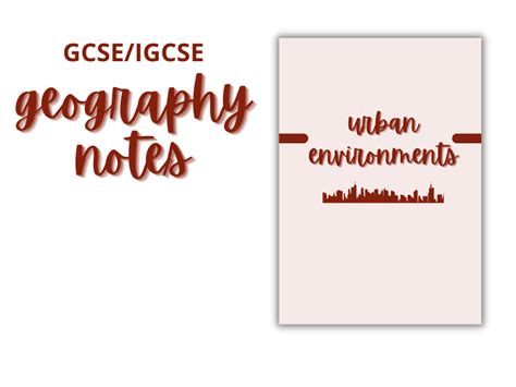 Gcseigcse Geography Notes Urban Environments Teaching Resources Gcseigcse Geography Notes Urban Environments Teaching Resources