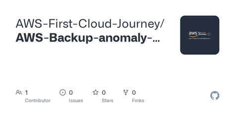 Github Aws First Cloud Journeyaws Backup Anomaly Detection For