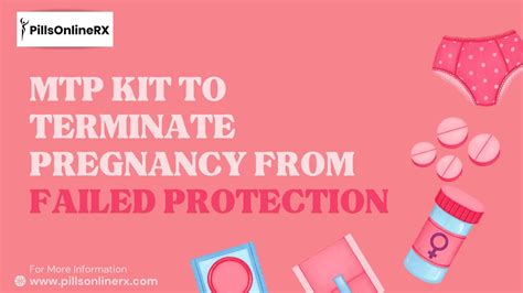 Mtp Kit To Terminate Pregnancy From Failed Protection Justpasteit