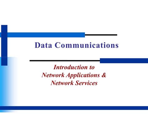 Introduction To Network Applications And Network Services Pptx