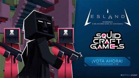 Squid Craft Games 2 On Twitter Ya Superamos 2 Fases Falta La Recta Final Vota Por Nosotros Y