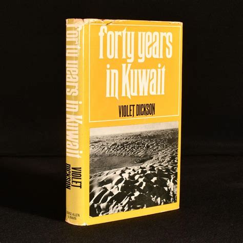Forty Years In Kuwait Violet Dickson 9780049200326 Books