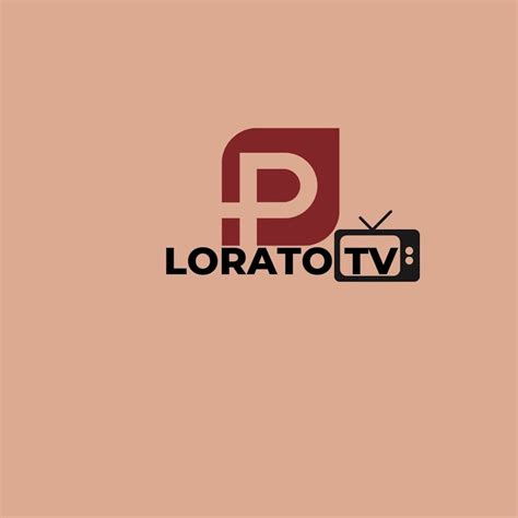Lorato Tv Youtube