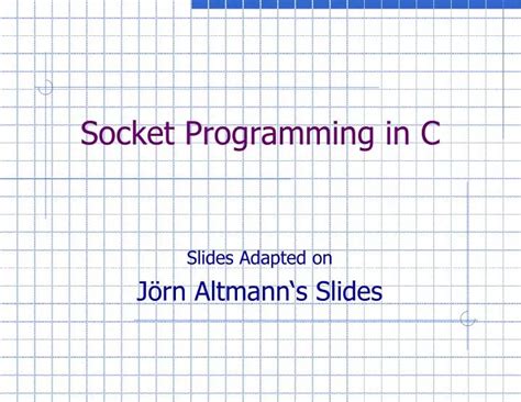 Ppt Socket Programming In C Powerpoint Presentation Free Download