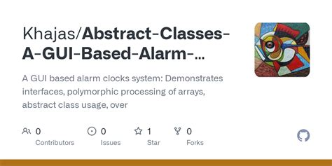 Github Khajasabstract Classes A Gui Based Alarm Clocks System A Gui