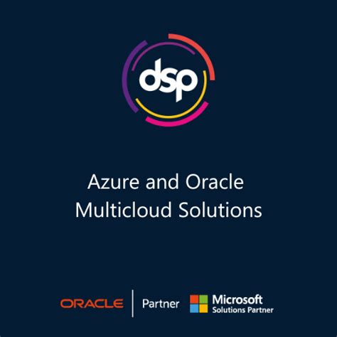 Azure And Oracle Multicloud Solutions