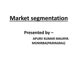 Ppt On Market Segmentation PPTX