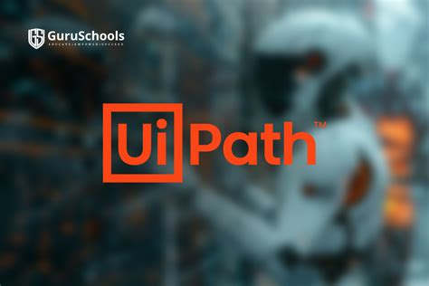 Rpa Uipath Guruschools