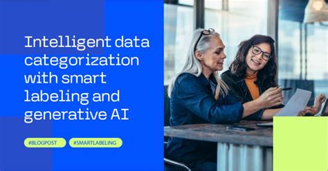 Intelligent Data Categorization With Smart Data Labeling And Generative Ai Cloudflight