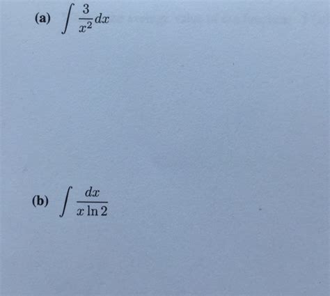 Solved Calculate The Following Integrals Integral 3x2dx