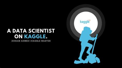 Zohaib Ahmed On Linkedin A Data Scientist On Kaggle