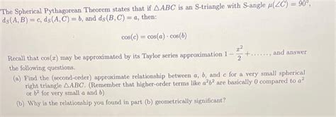 Solved The Spherical Pythagorean Theorem States That If ABC Chegg