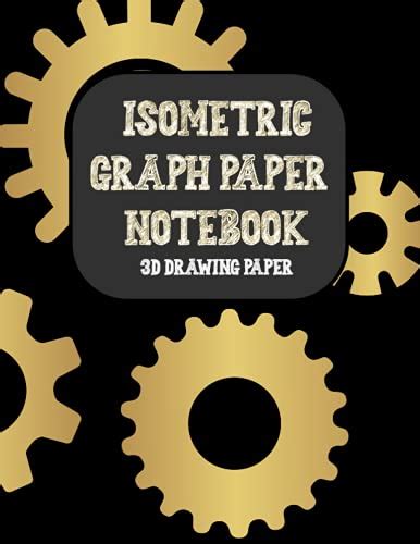 Isometric Graph Paper For Engineers 8 5 X 11 120 Pages White Paper